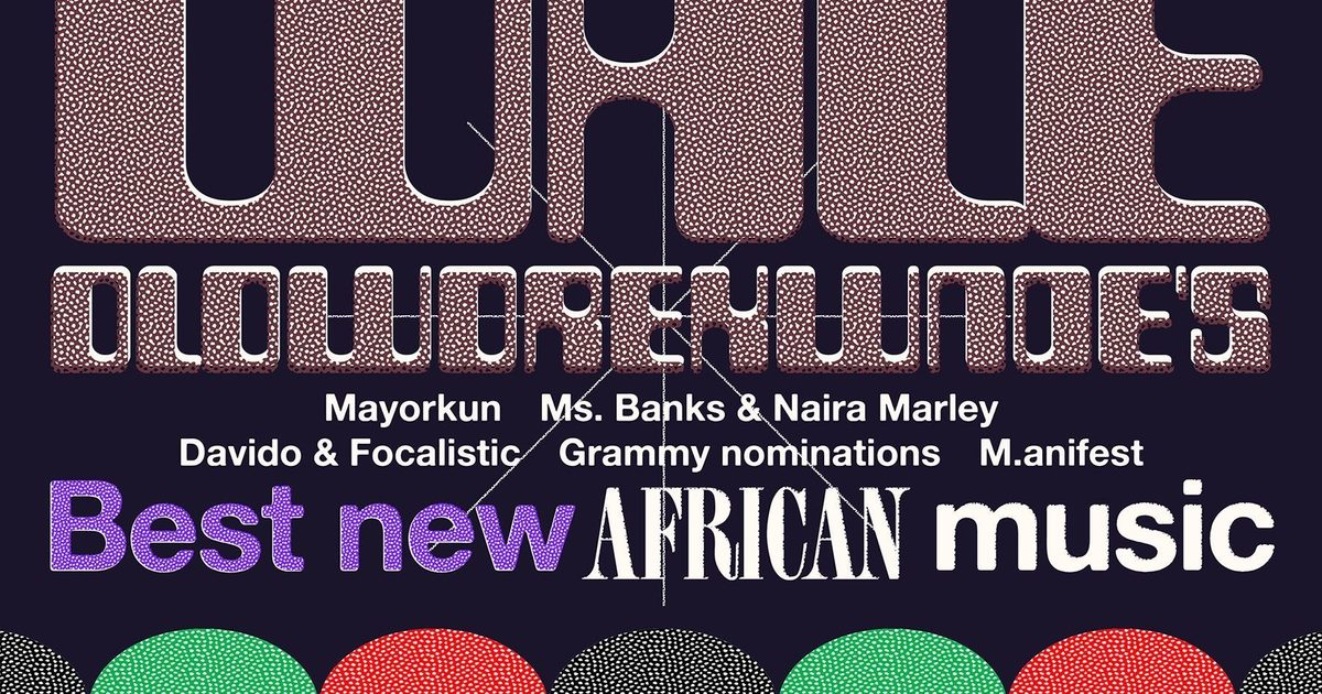 Best new African music: November’s roundup - The Face